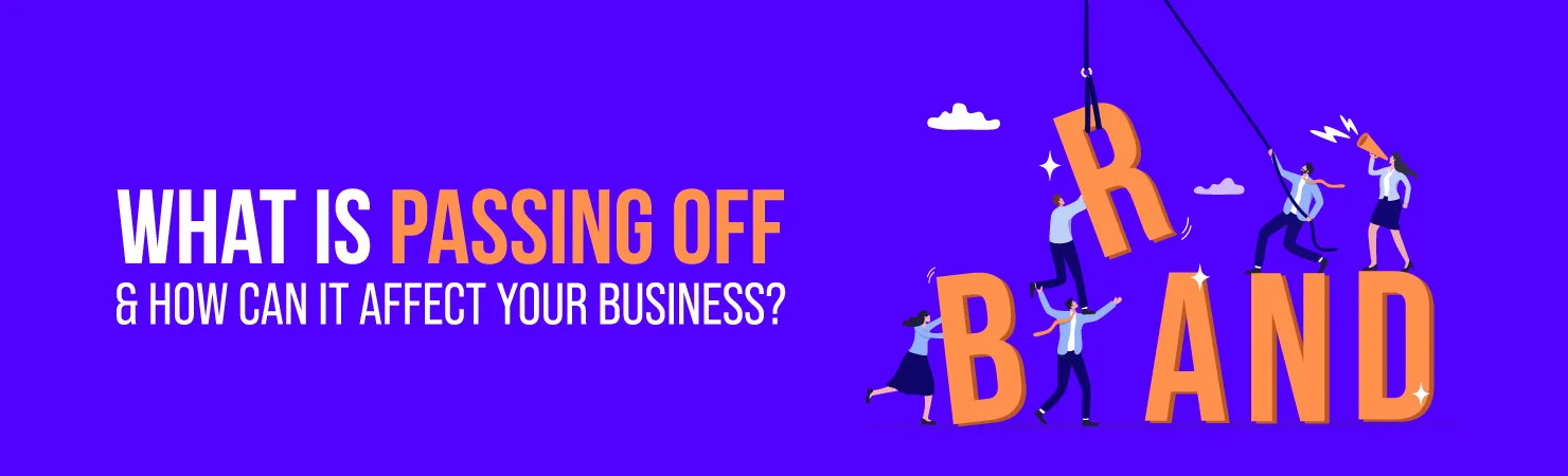 What is passing off and how can it affect your business? | 21Digital